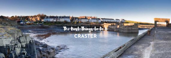 The Best Things to Do in Craster, Northumberland - Northumberlands Best